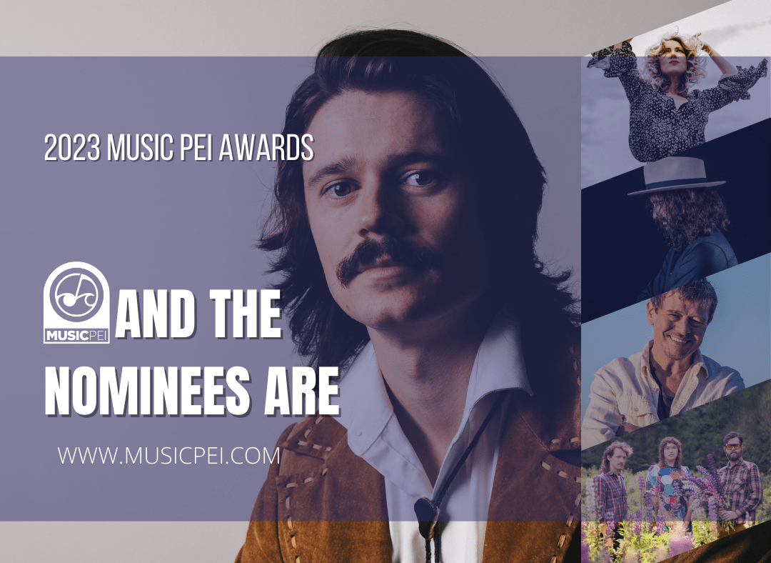 2023 Music PEI Awards Nominees - Music PEI